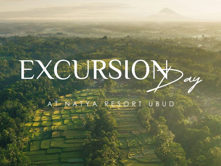 Excursion Day - Natya Resort Ubud - Experience The Cosy Ambiance